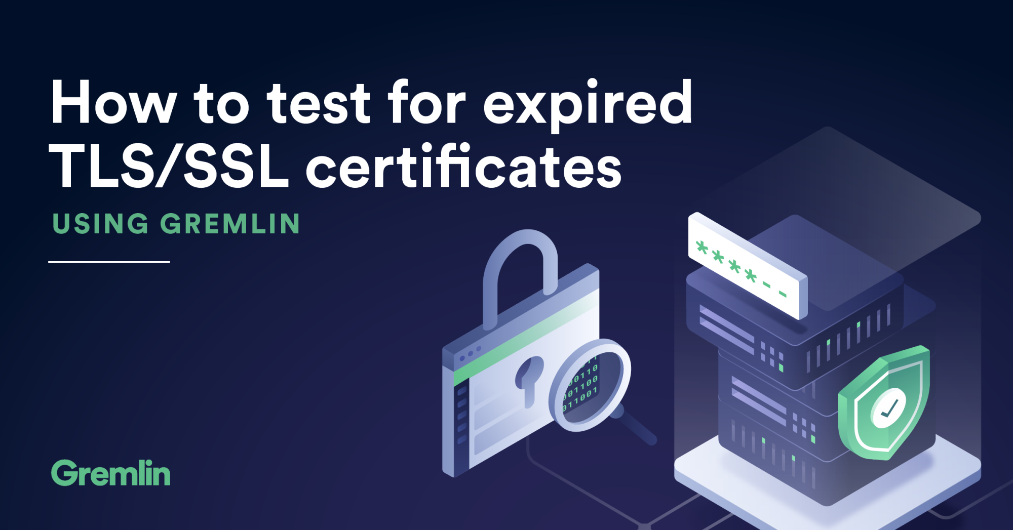 Why Its Important To Test For Expiring Tlsssl Certificates 